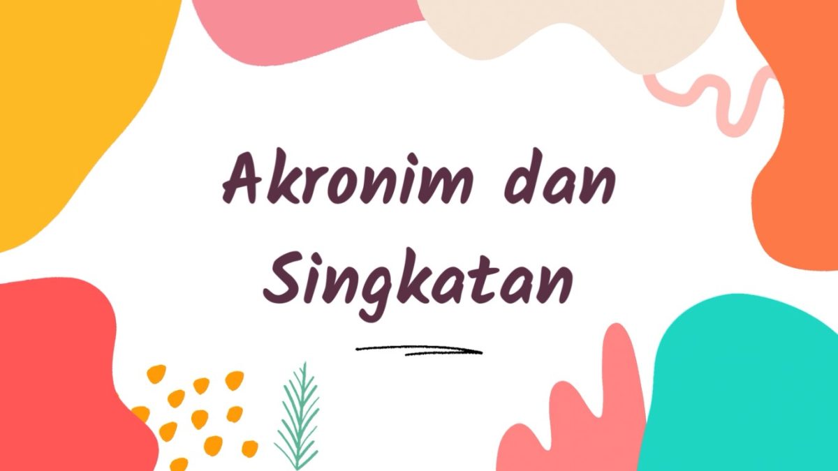Akronim Dan Singkatan